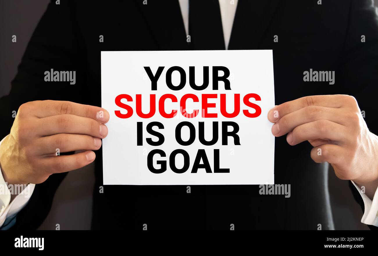 Your success is our goal, business concept Stock Photo - Alamy