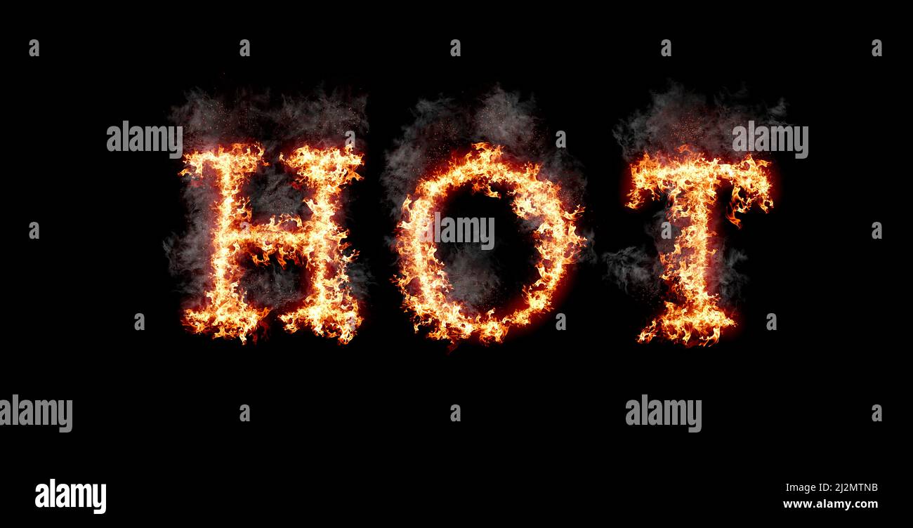 Word hot burning with fire and smoke, digital art isolated on black ...