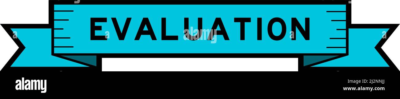 Ribbon label banner with word evaluation in blue color on white ...