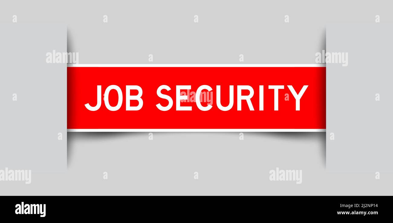 Inserted red color label sticker with word job security on gray ...