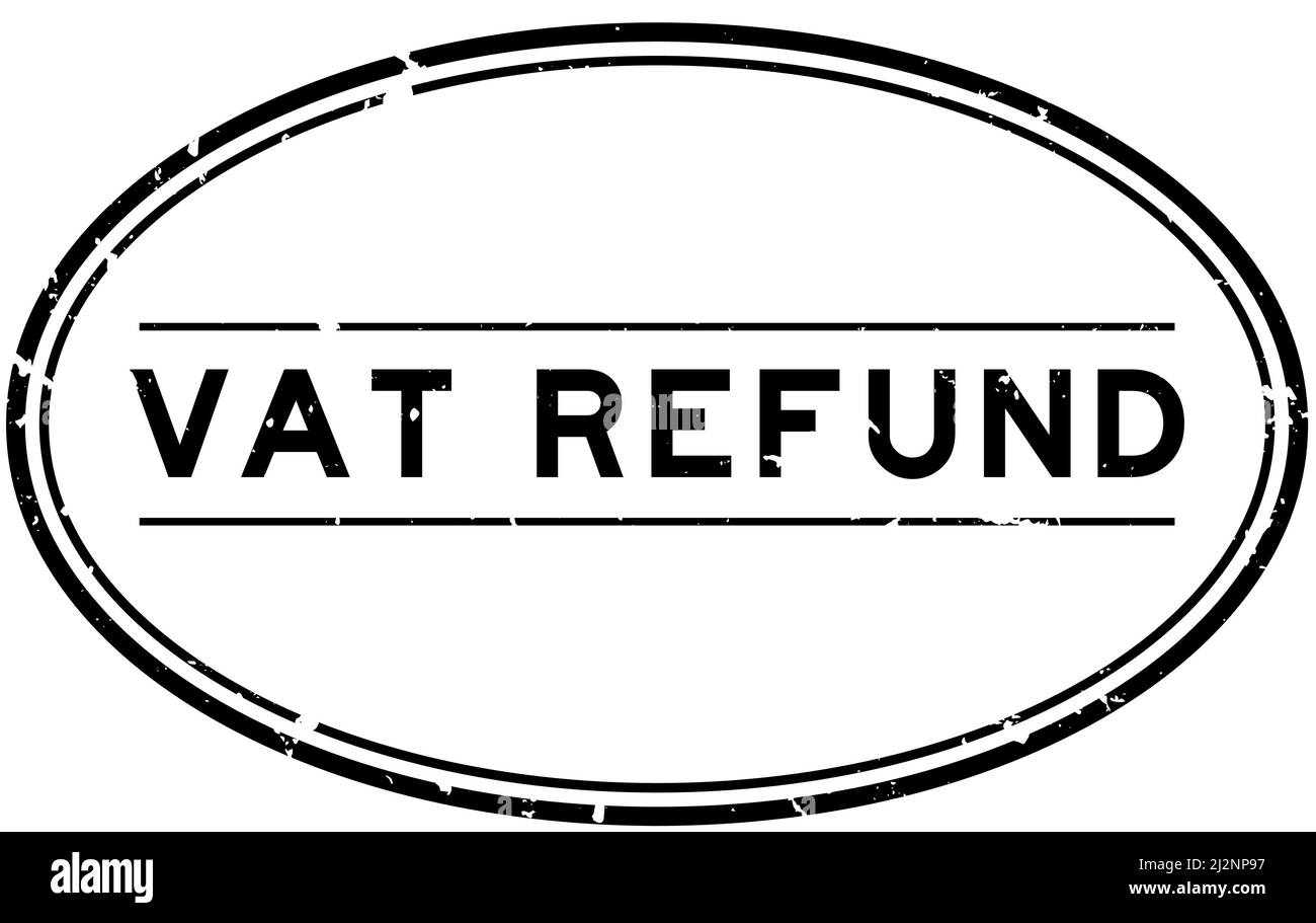 Grunge black vat refund word oval rubber seal stamp on white background ...