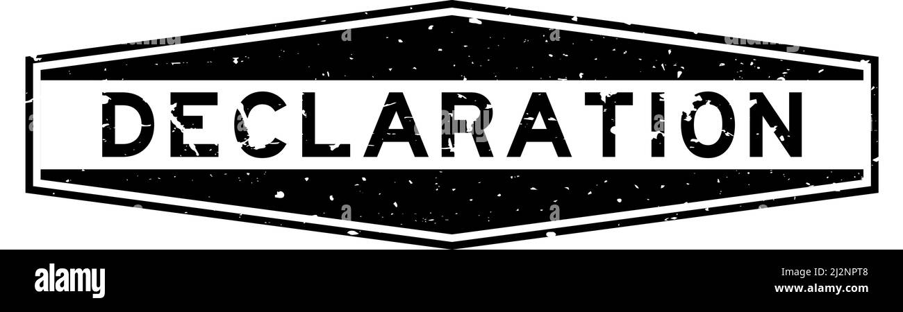 Grunge black declaration word hexagon rubber seal stamp on white ...