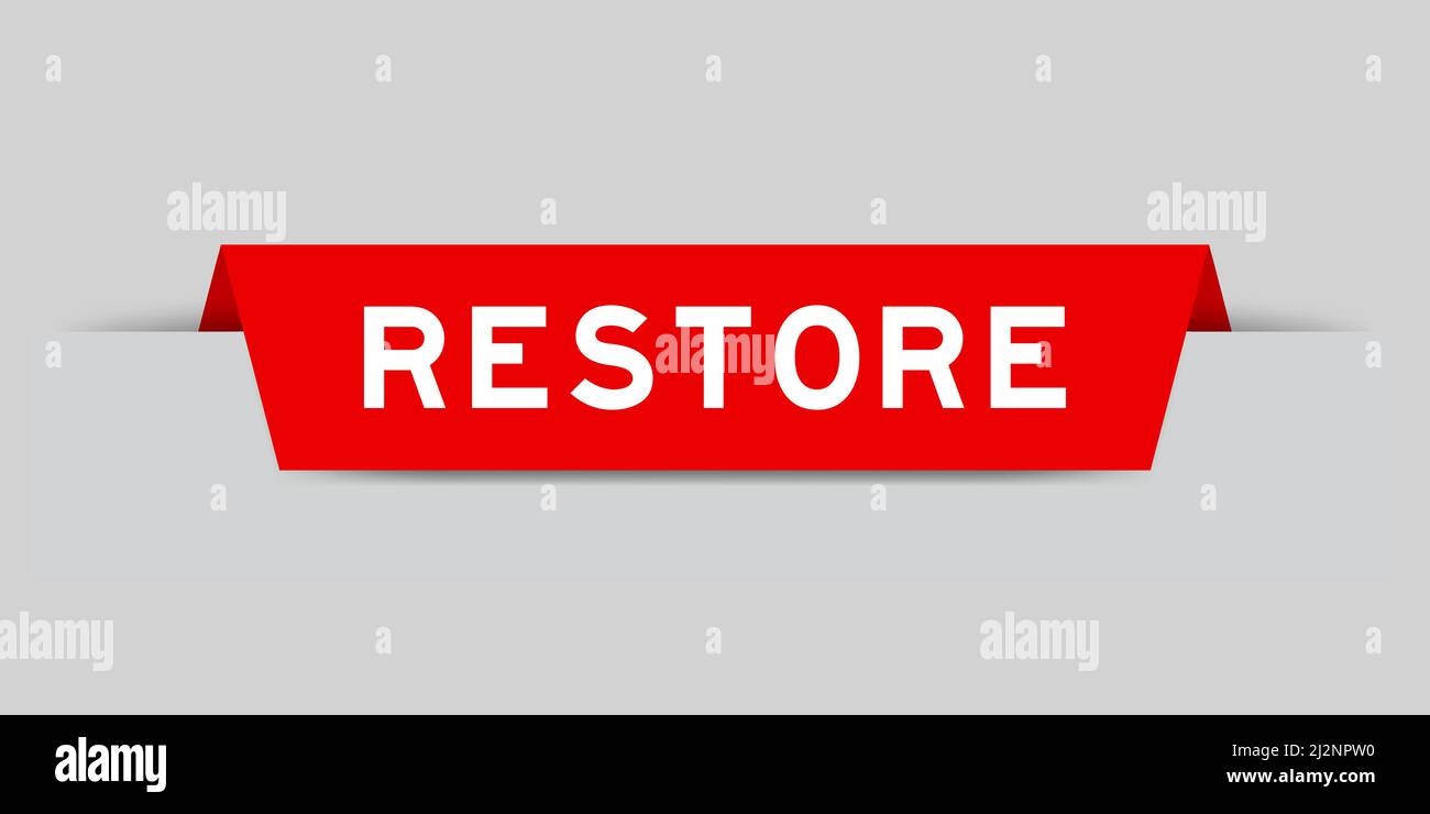 Red color inserted label with word restore on gray background Stock ...