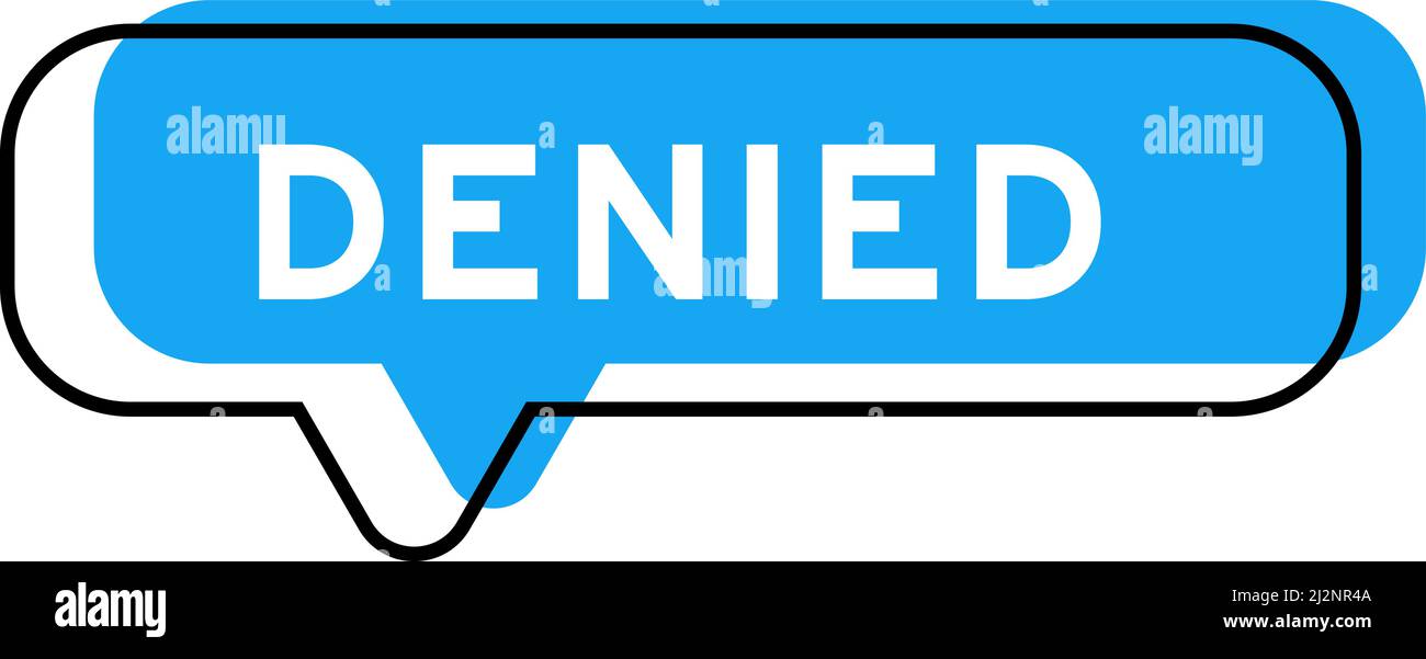 Speech banner and blue shade with word denied on white background Stock ...