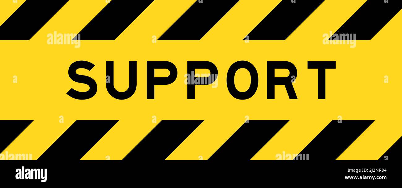 Yellow and black color with line striped label banner with word support ...