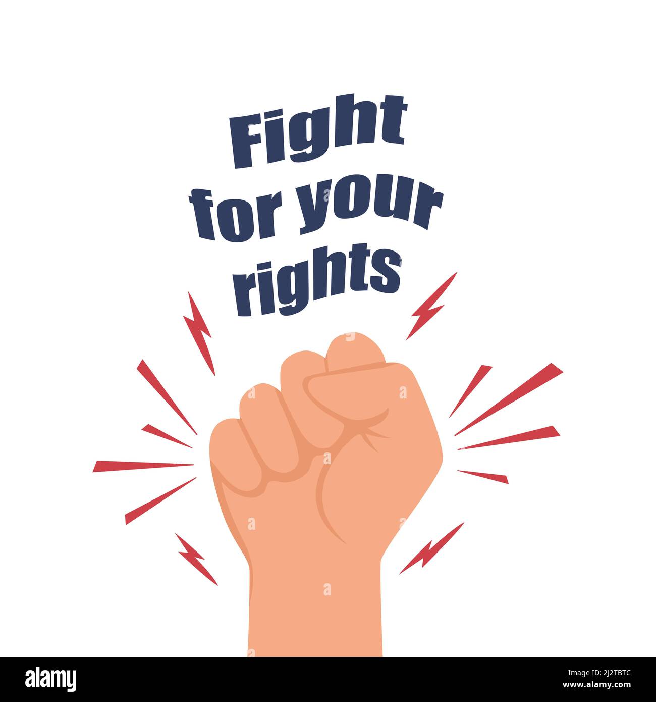 Raised arm fist with Fight for Your Rights caption. Demonstration ...
