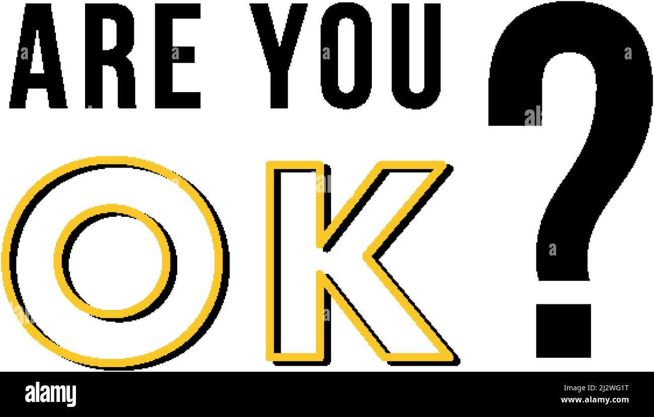 Word design for are you ok illustration Stock Vector Image & Art - Alamy
