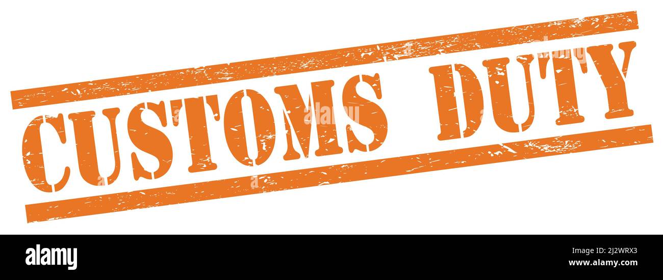 Customs duty rubber stamp hi-res stock photography and images - Alamy