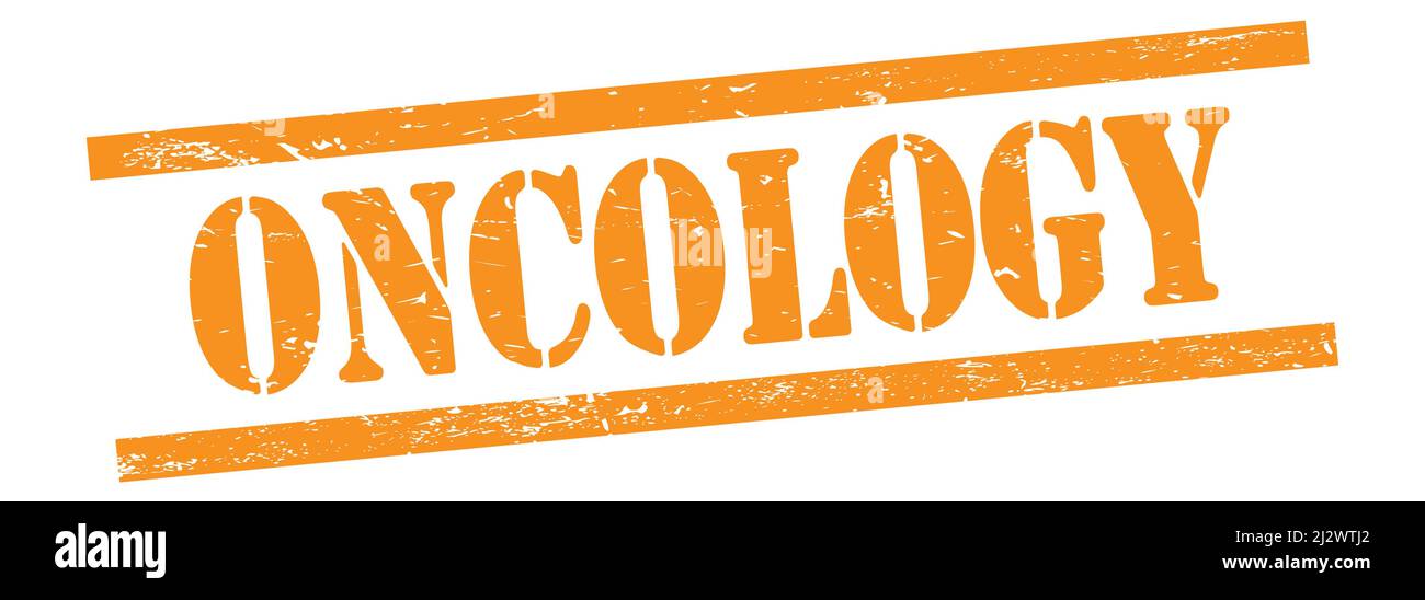 ONCOLOGY text on orange grungy vintage rubber stamp Stock Photo - Alamy