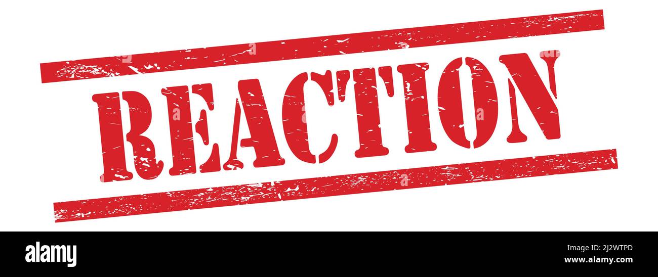 REACTION text on red grungy vintage rubber stamp Stock Photo - Alamy