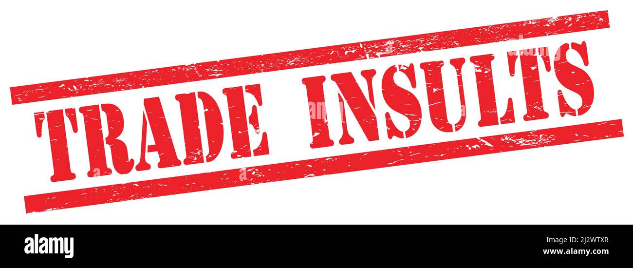 Trade insults hi-res stock photography and images - Alamy