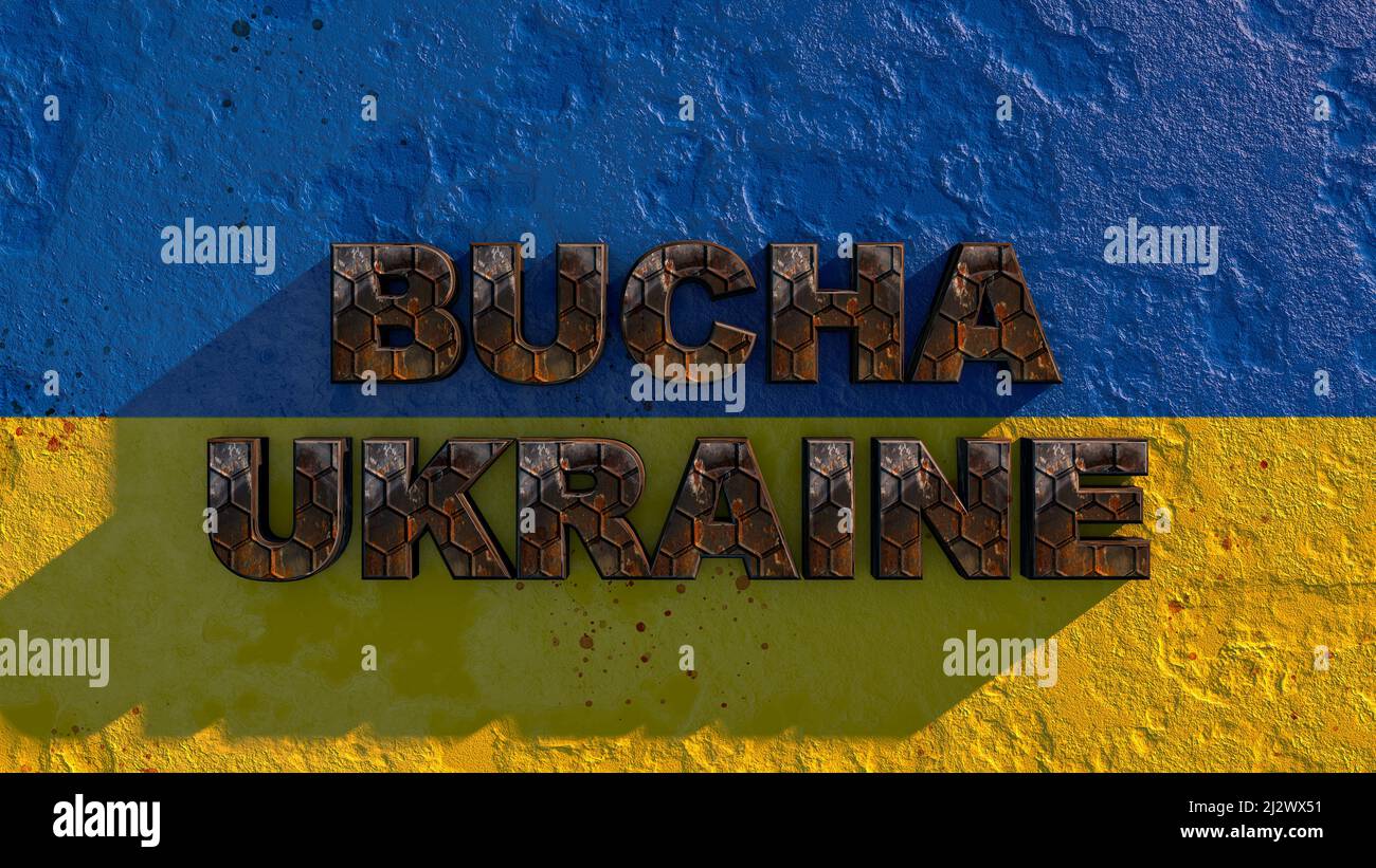 The inscription in rusty letters Bucha Ukraine on the Ukrainian flag ...