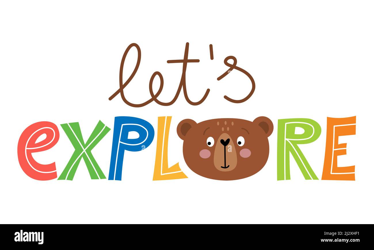 Let's Explore - cute teddy bear decoration. Little bear with cute quote ...