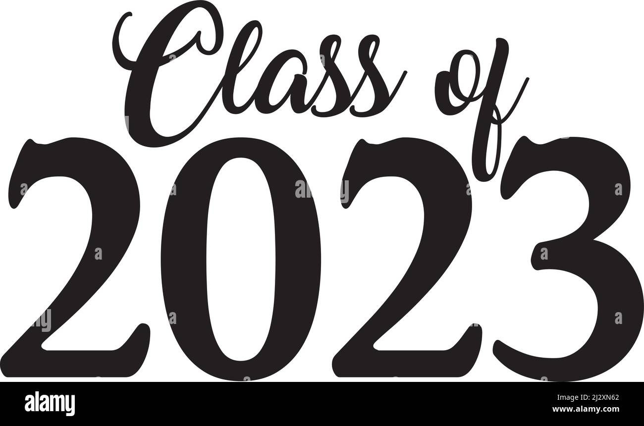 Class of 2023 Script Black and White Stock Vector Image & Art - Alamy