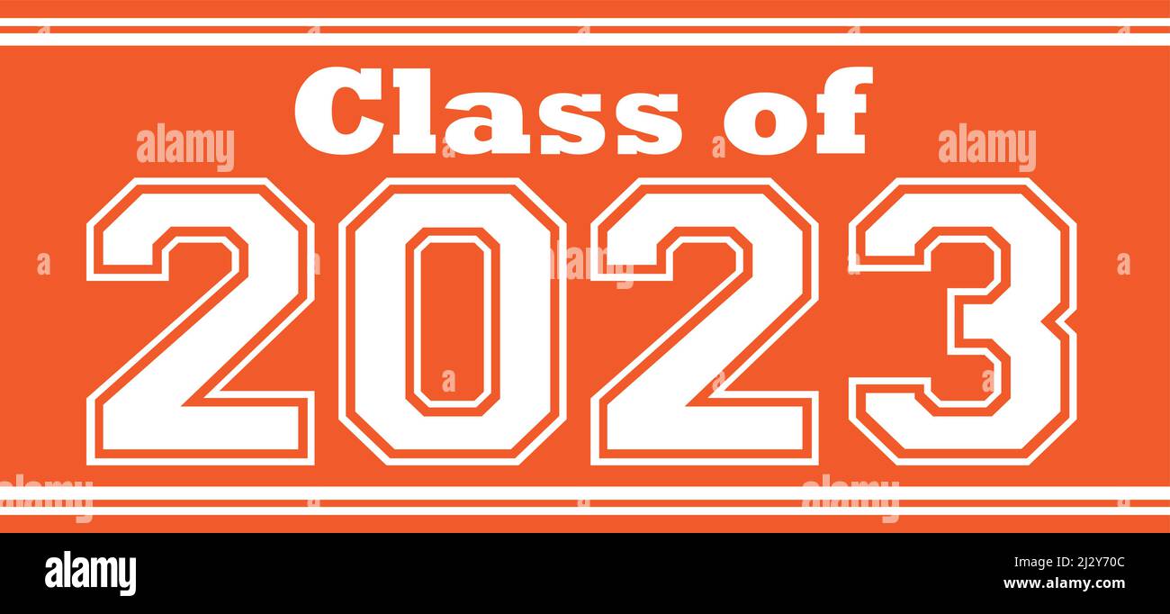 Class of 2023 Banner with Orange Background Stock Vector Image & Art ...