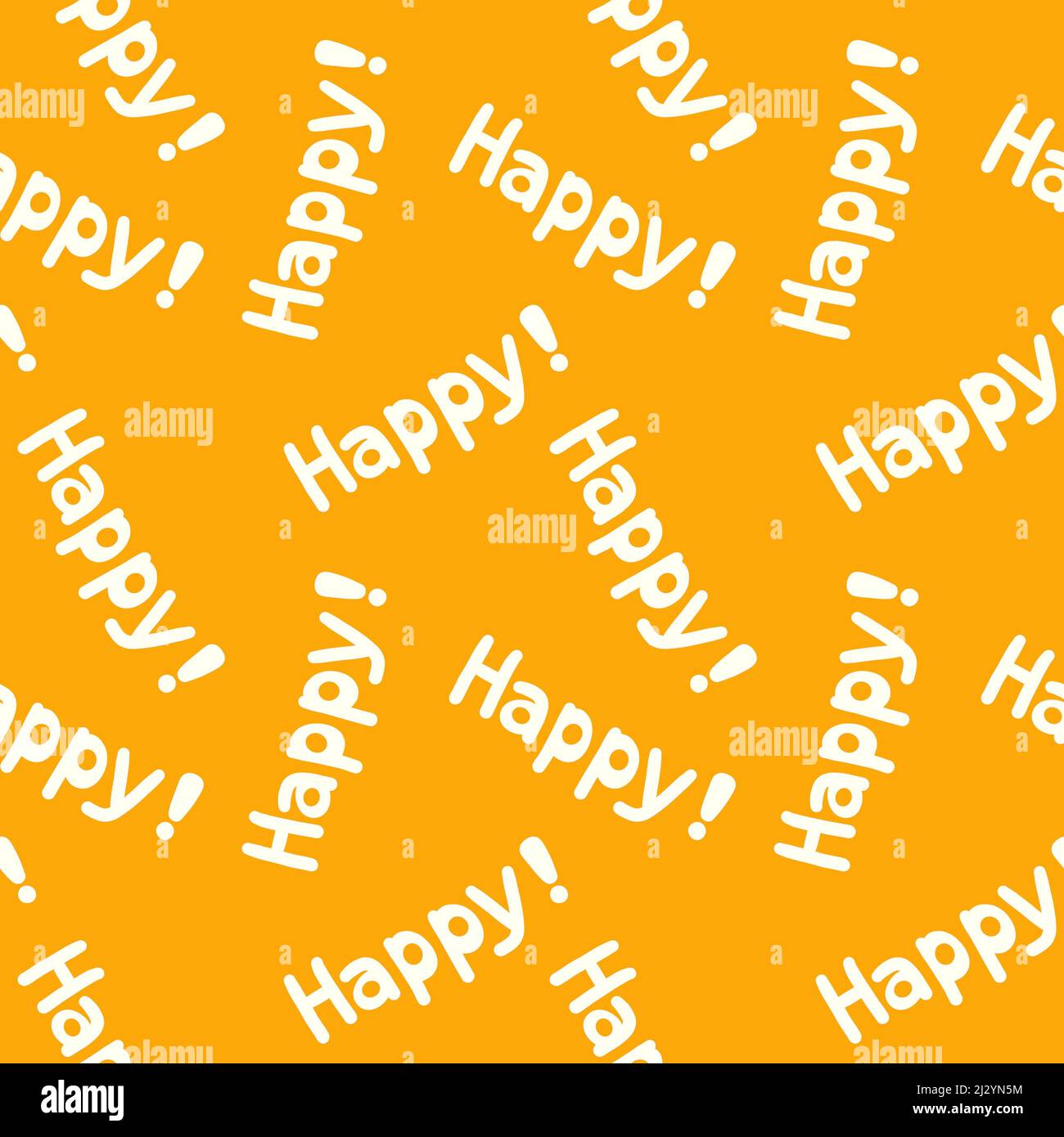 Text seamless happy pattern for wallpaper and fabrics and textiles and ...