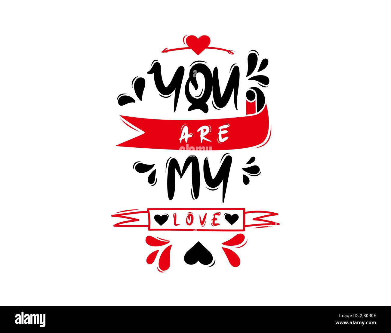 You Are My Love lettering Text on white background in vector ...