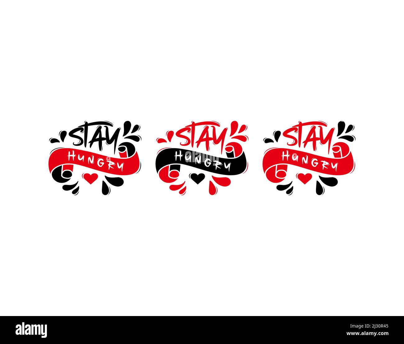 Set Stay Hungry lettering Text on white background in vector ...