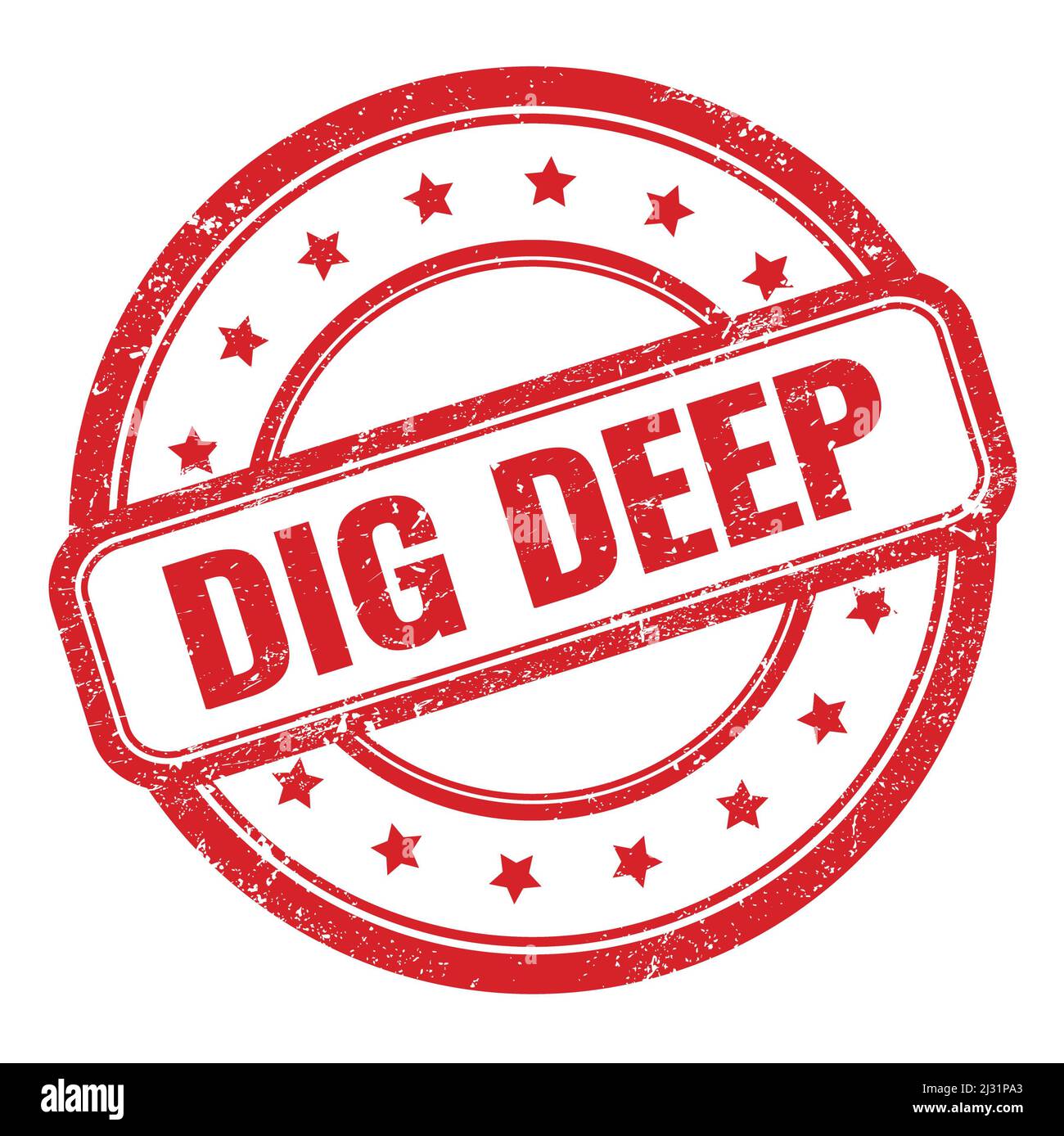 DIG DEEP text on red grungy vintage round rubber stamp Stock Photo - Alamy