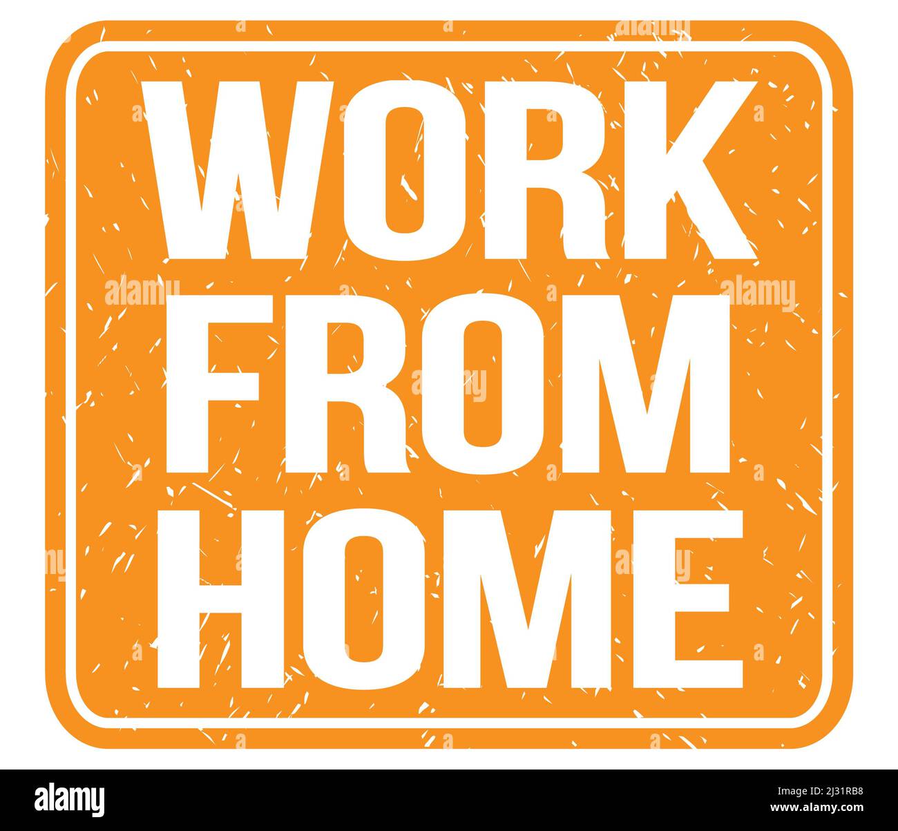 WORK FROM HOME, text written on orange vintage stamp sign Stock Photo ...