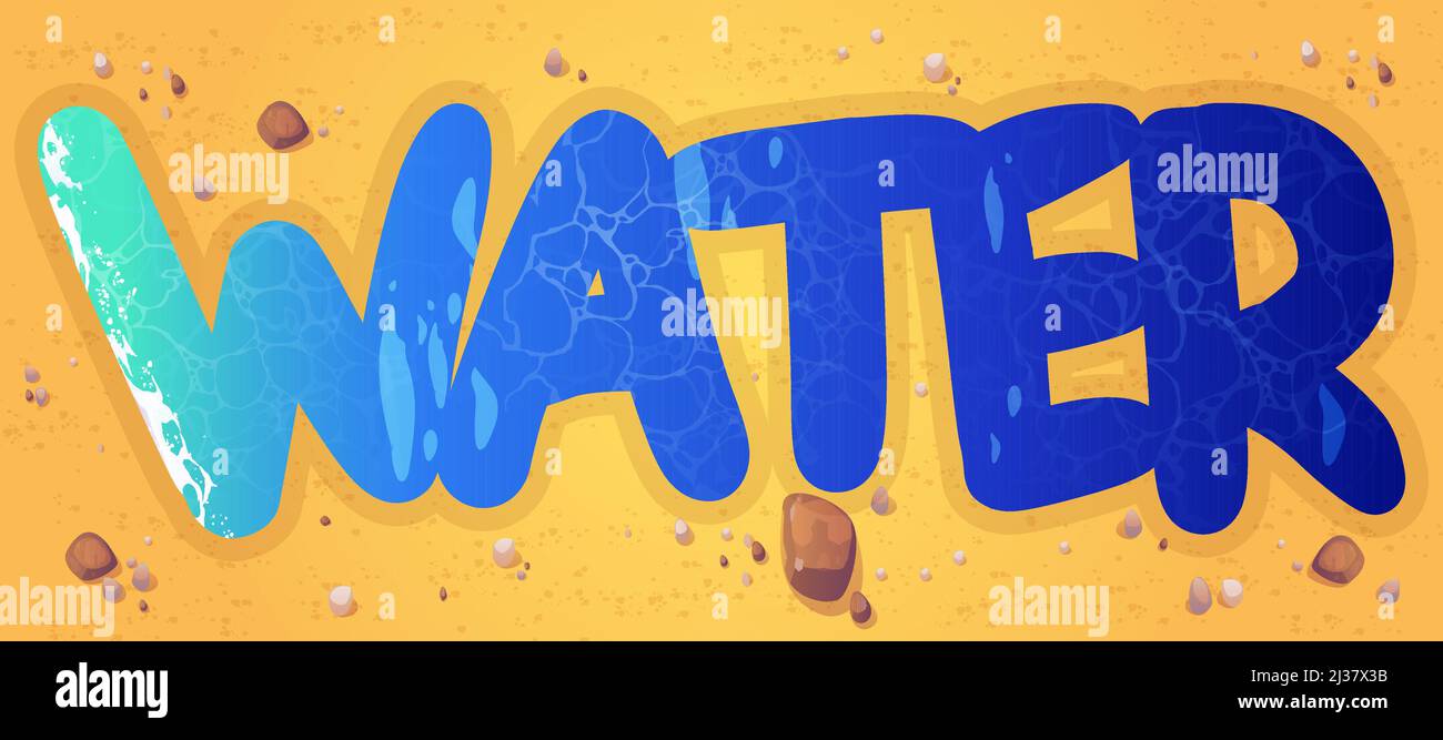 Cartoon word water of liquid aqua texture on sandy beach with scattered ...