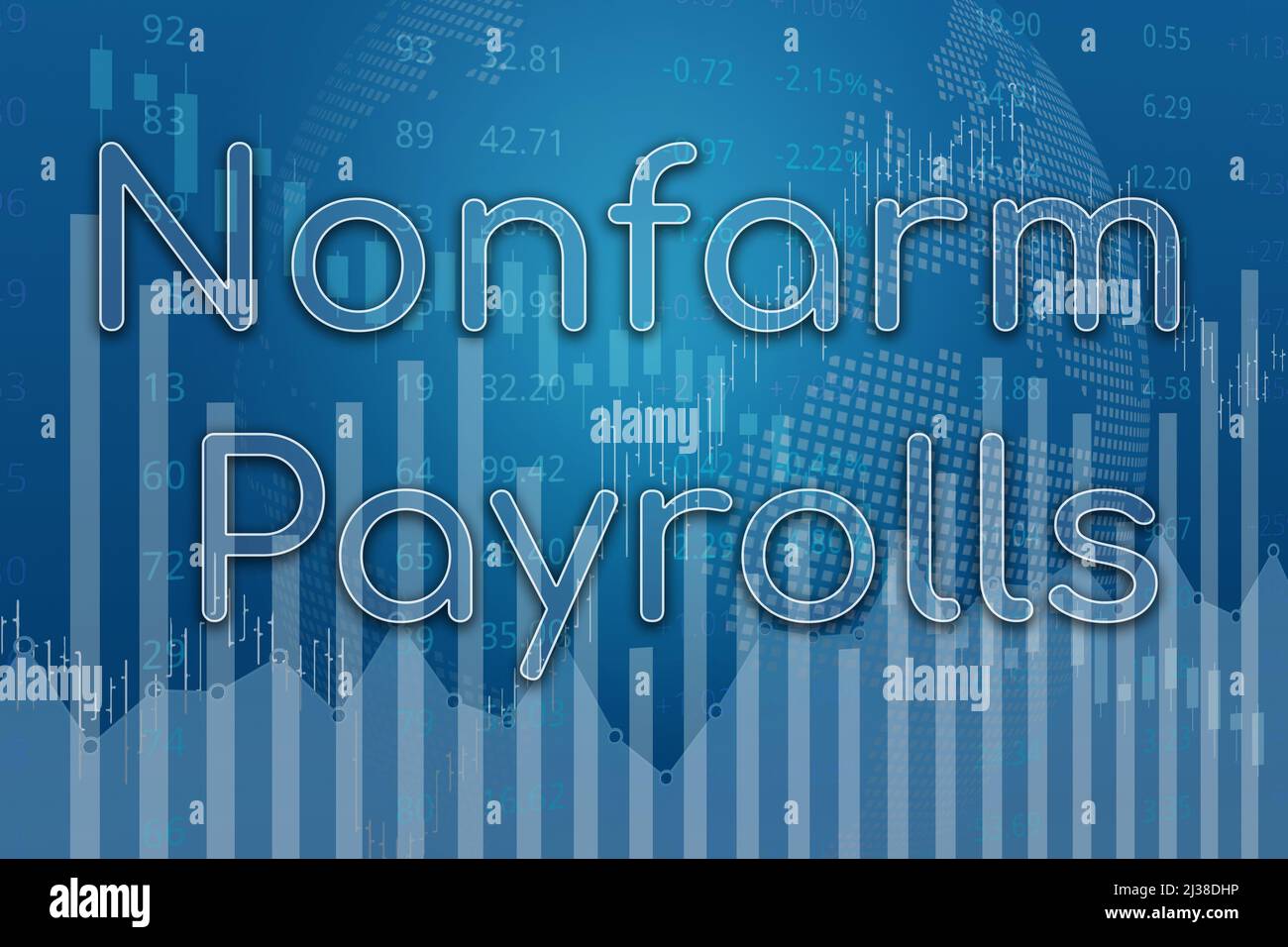 Financial term Nonfarm payrolls on blue finance background from graphs ...