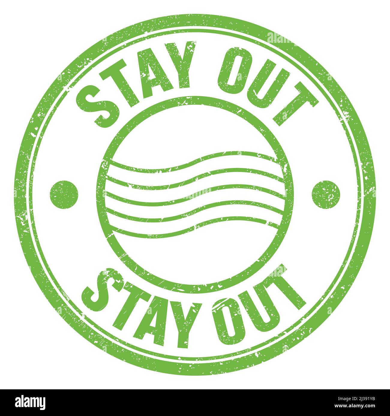 Stay out word hi-res stock photography and images - Alamy