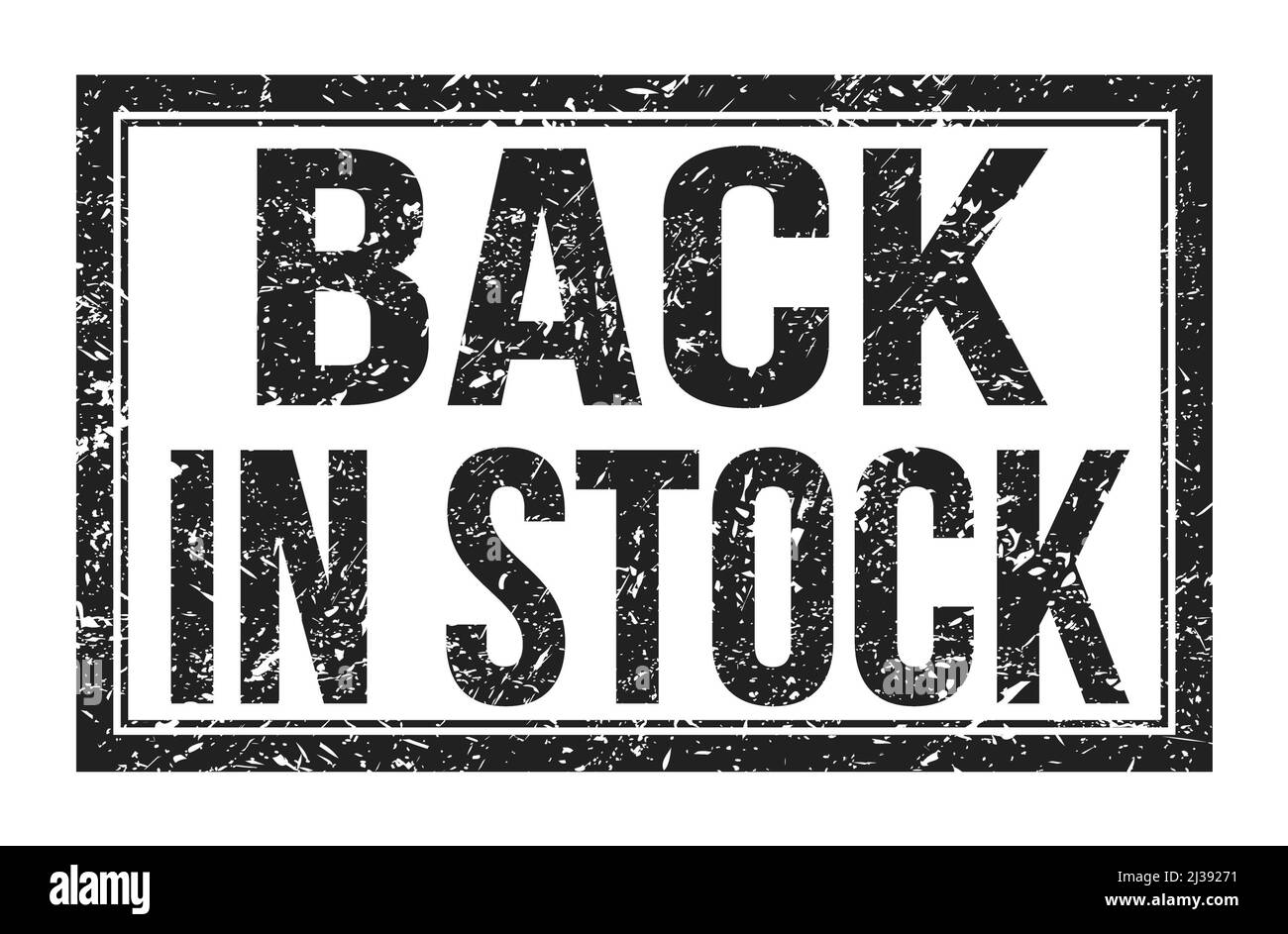 BACK IN STOCK, words written on black rectangle stamp sign Stock Photo ...