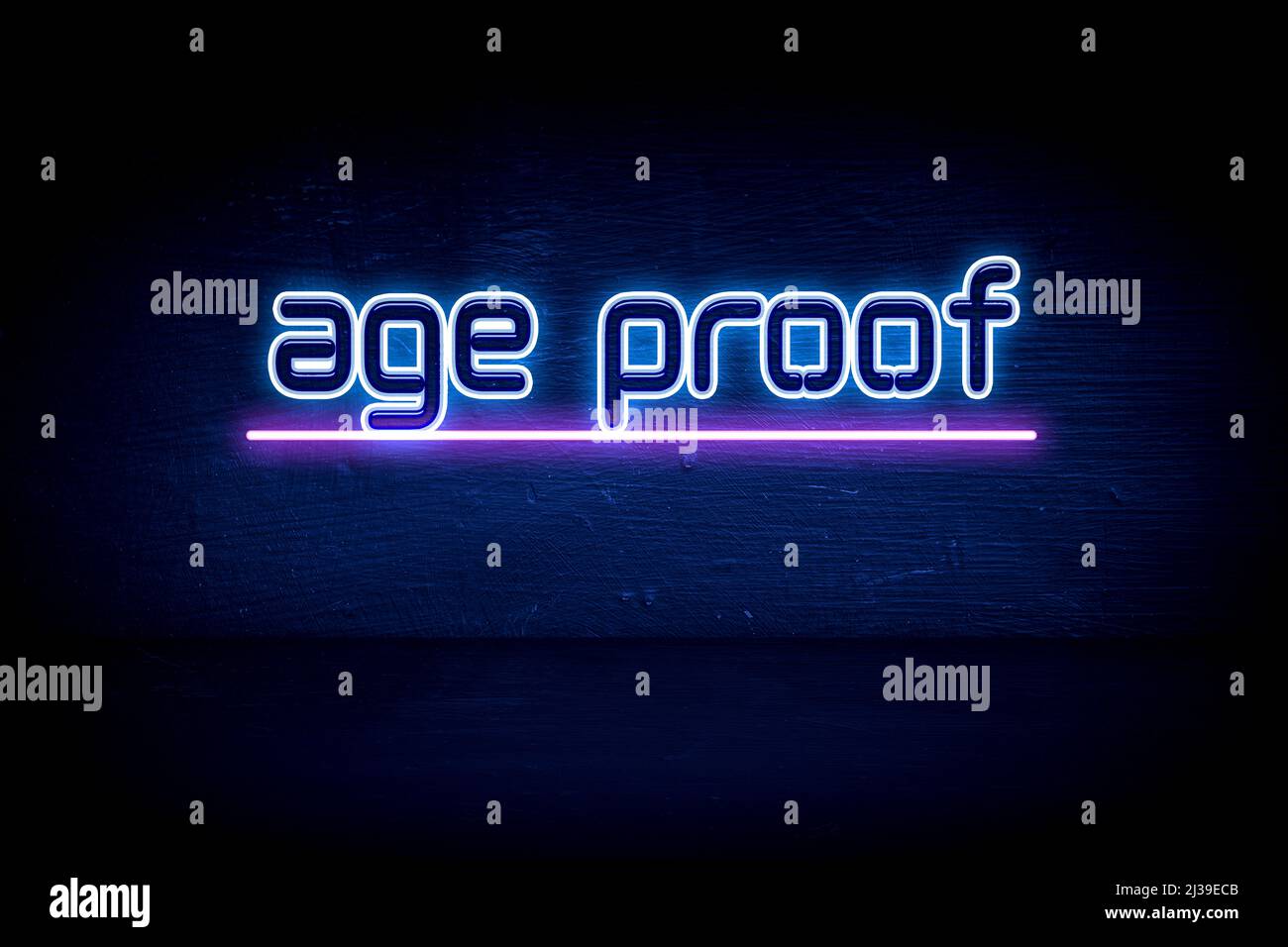 age proof - blue neon announcement signboard Stock Photo - Alamy