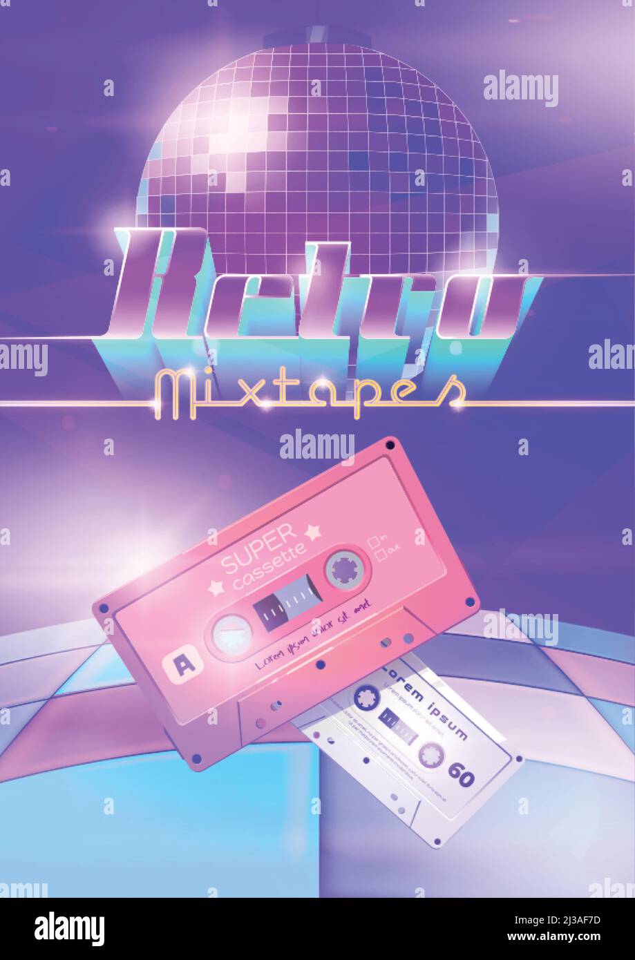Retro mixtapes cartoon poster with audio cassettes, disco ball and ...