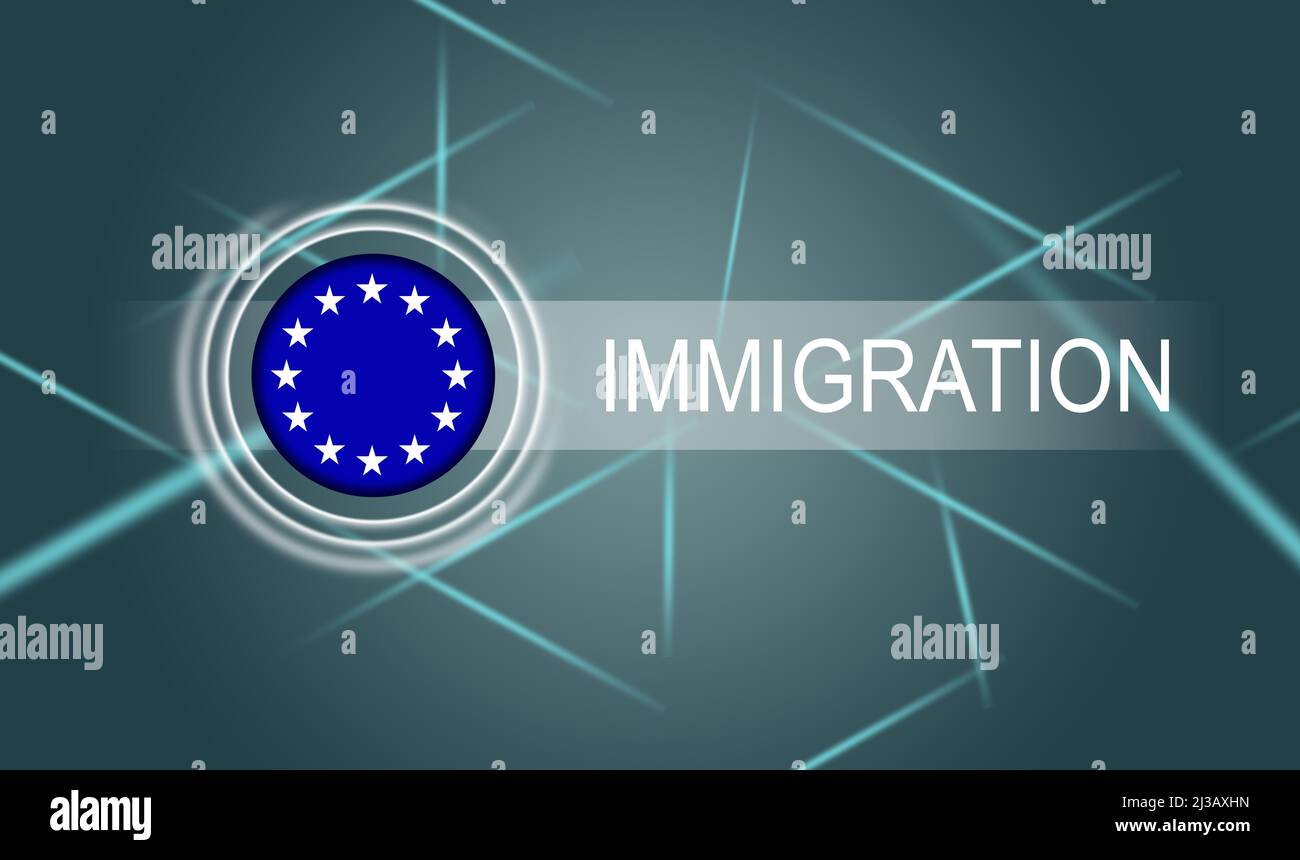 Flag of European Union, EU flag and the inscription immigration Stock ...