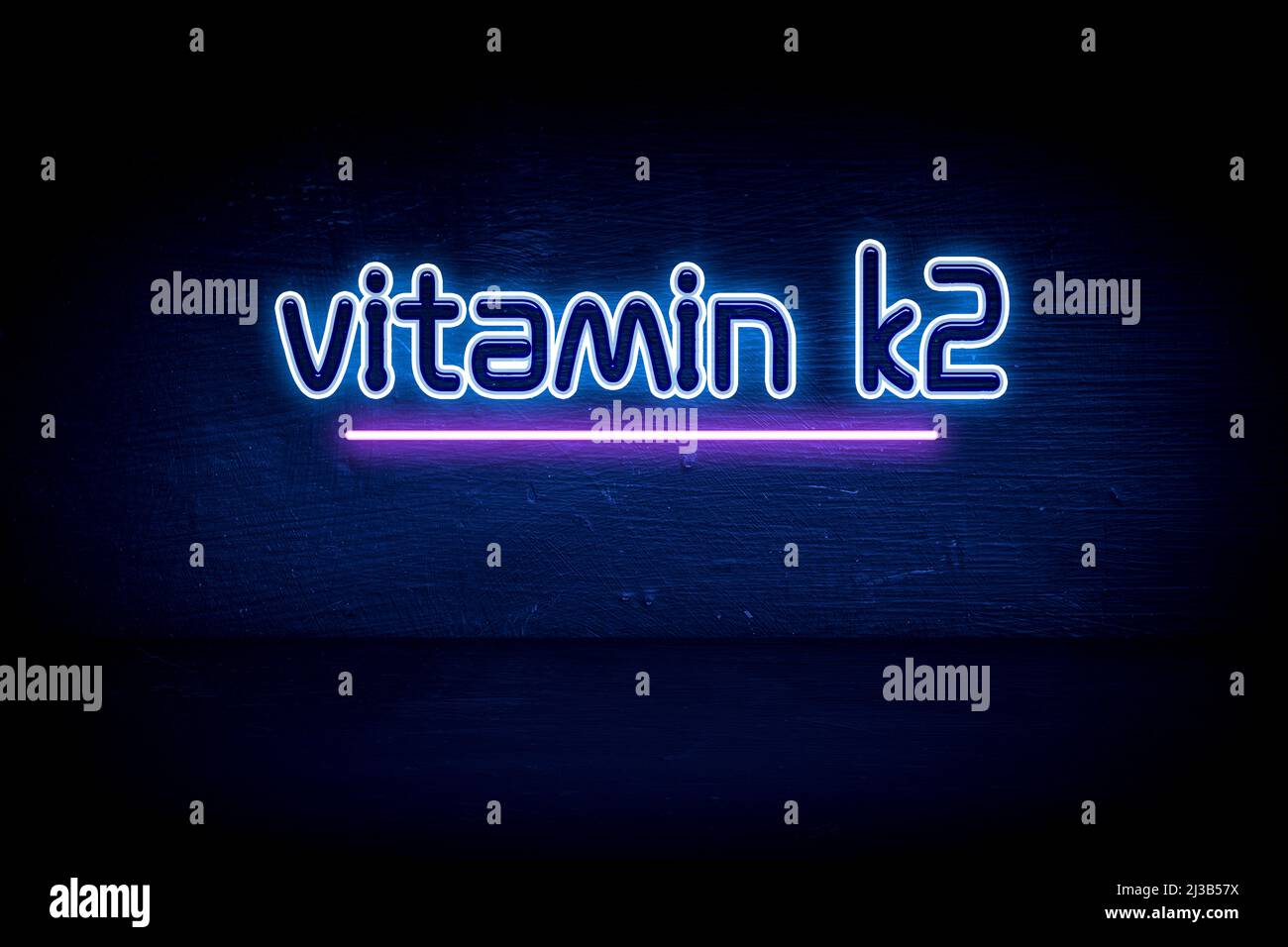 Vitamin K2 - blue neon announcement signboard Stock Photo - Alamy