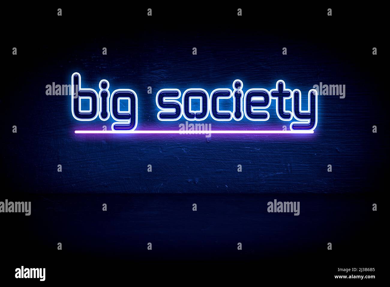 Big society - blue neon announcement signboard Stock Photo - Alamy