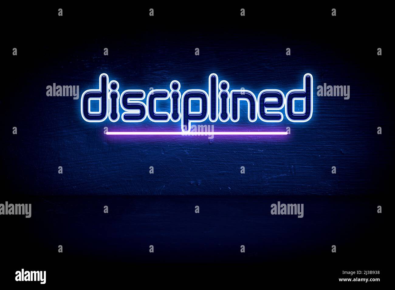 Disciplined - blue neon announcement signboard Stock Photo - Alamy