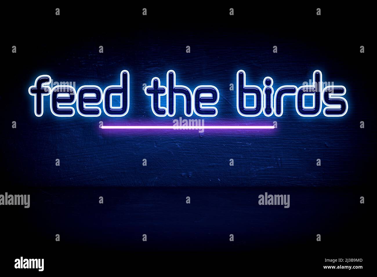 Feed the Birds Day - blue neon announcement signboard Stock Photo - Alamy