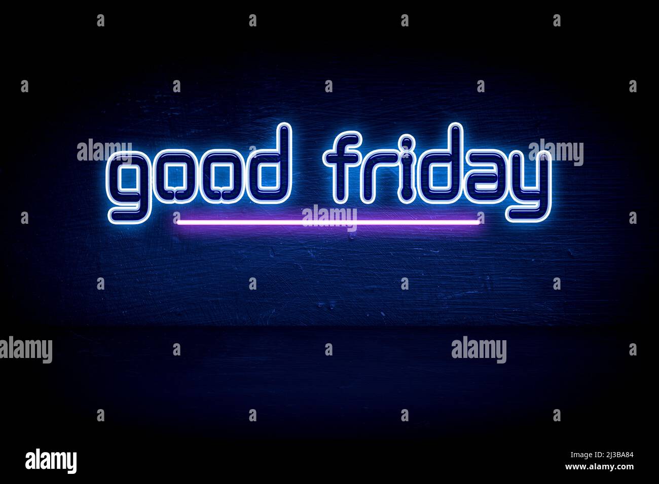 Good Friday - blue neon announcement signboard Stock Photo - Alamy
