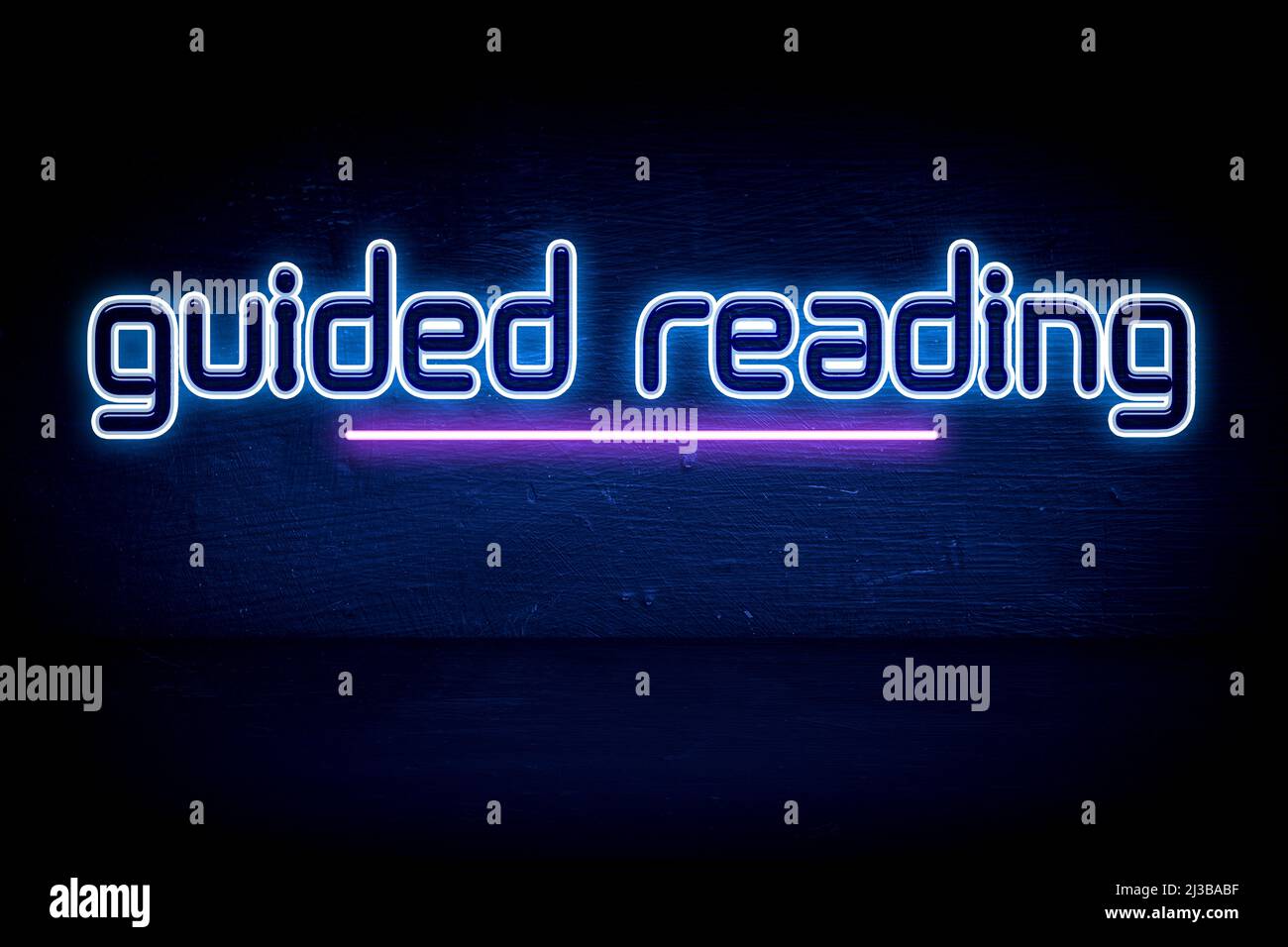 Guided Reading - blue neon announcement signboard Stock Photo - Alamy
