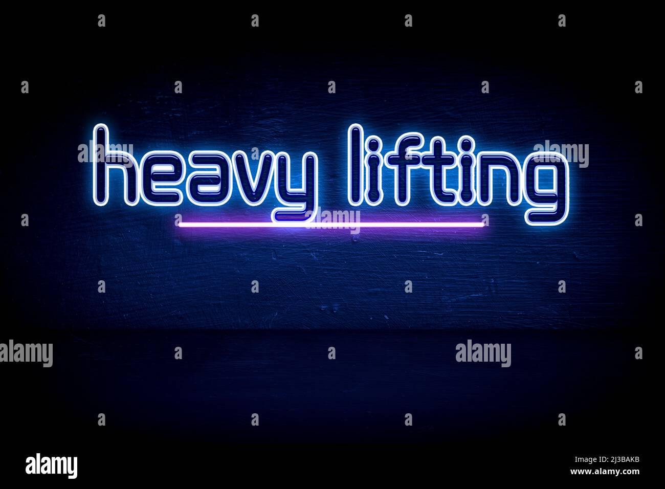 Heavy lifting - blue neon announcement signboard Stock Photo - Alamy