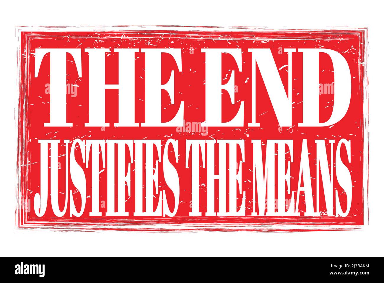 The end justifies the means hi-res stock photography and images - Alamy