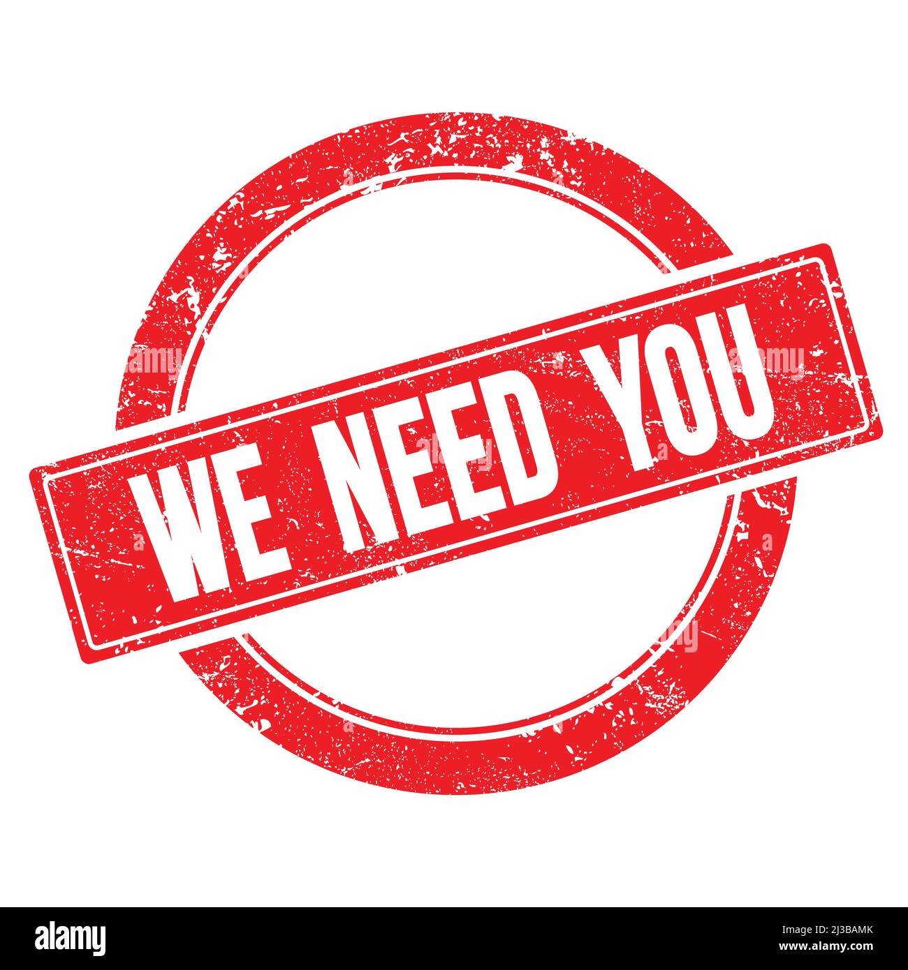 WE NEED YOU text on red grungy round vintage stamp Stock Photo - Alamy