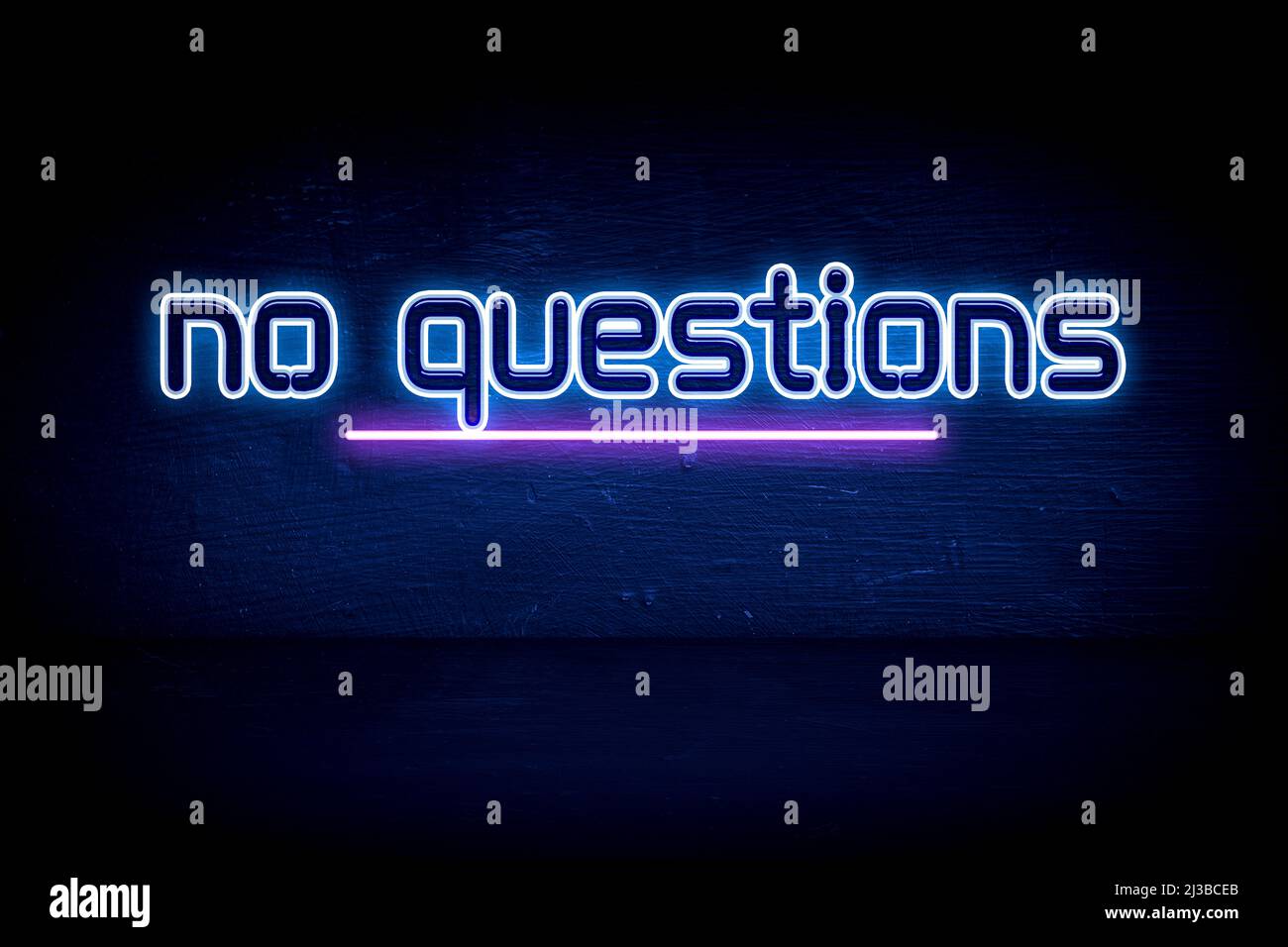 No Questions - blue neon announcement signboard Stock Photo - Alamy