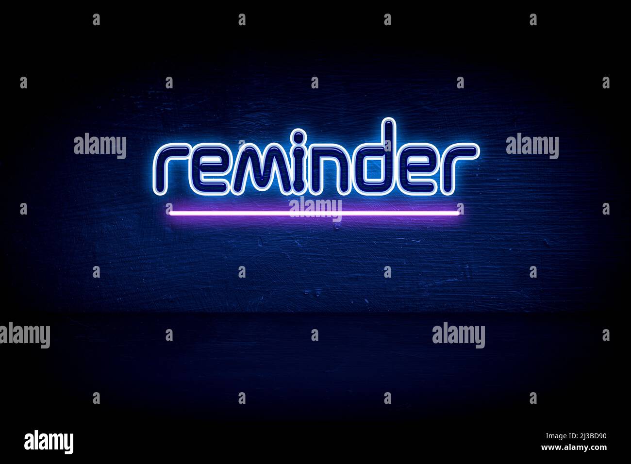 Reminder - blue neon announcement signboard Stock Photo - Alamy