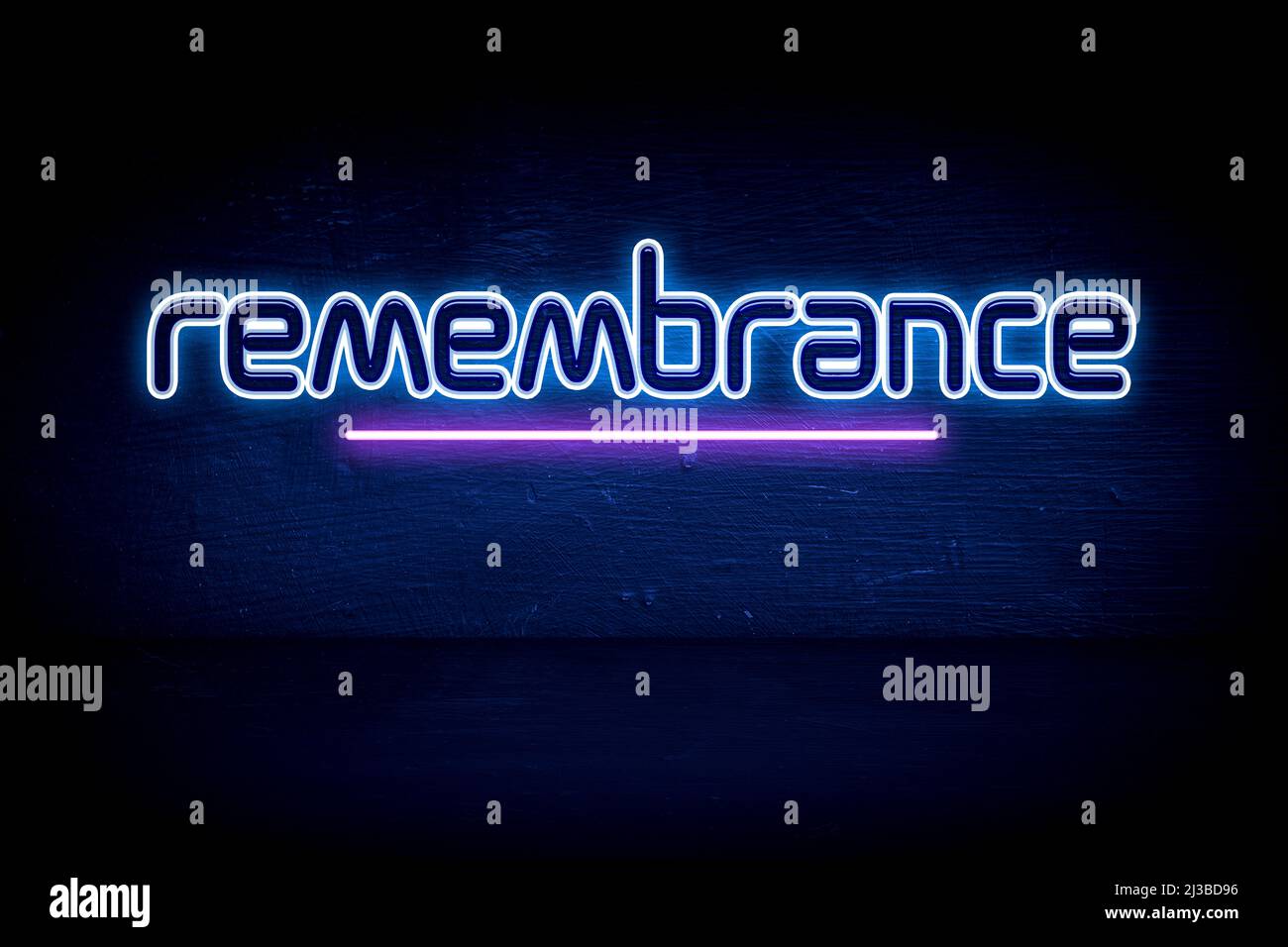 Remembrance - blue neon announcement signboard Stock Photo - Alamy