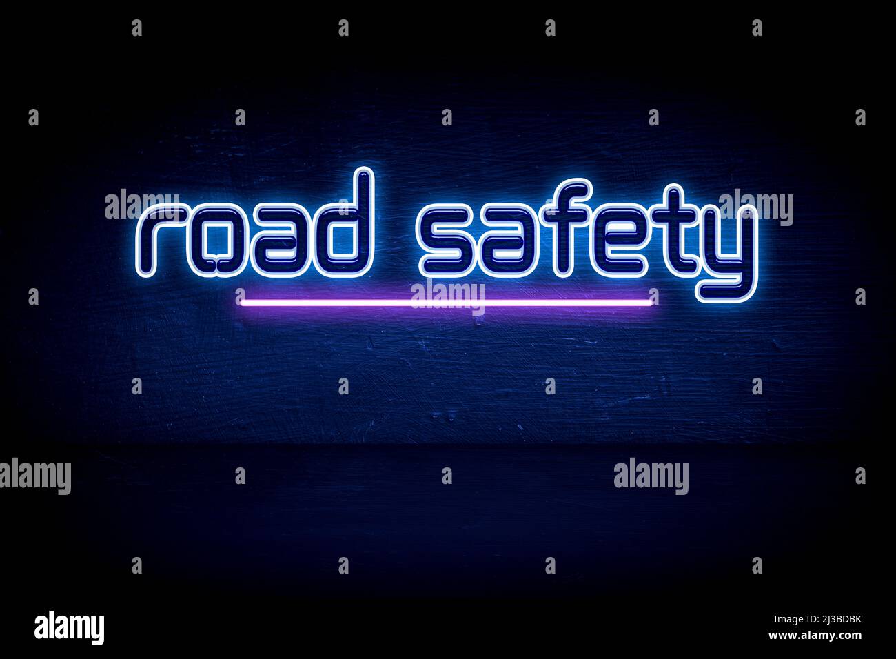 Road Safety - blue neon announcement signboard Stock Photo - Alamy