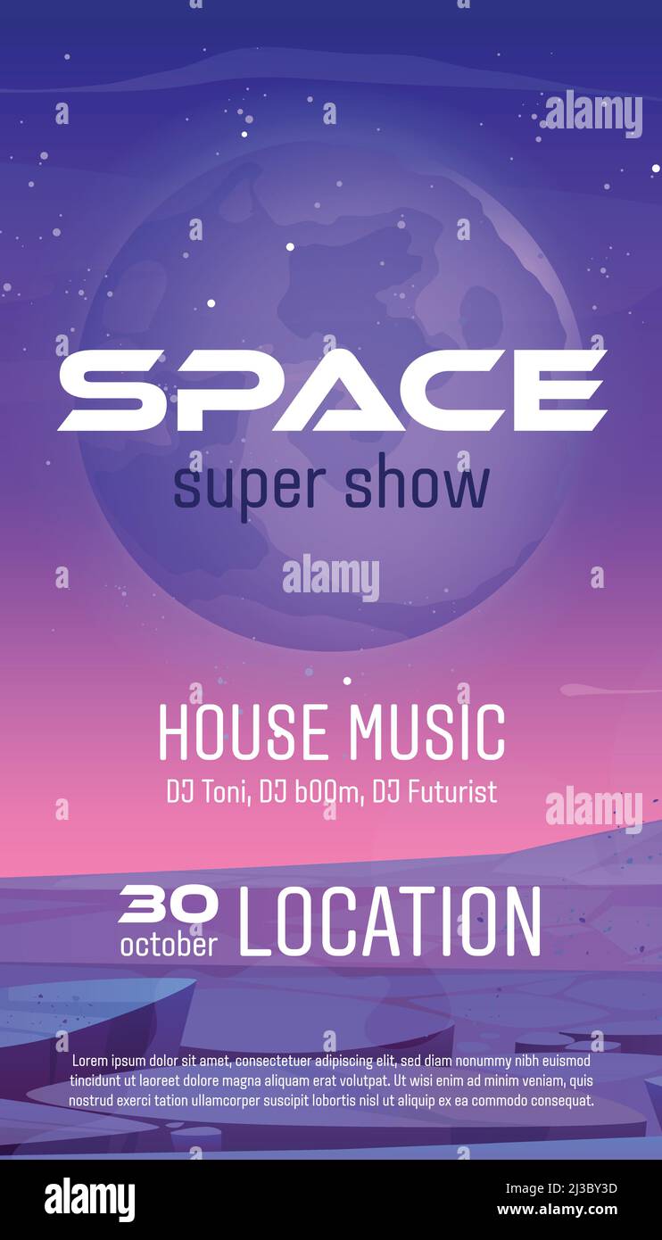 Space super show flyer, cartoon poster for house music concert with ...