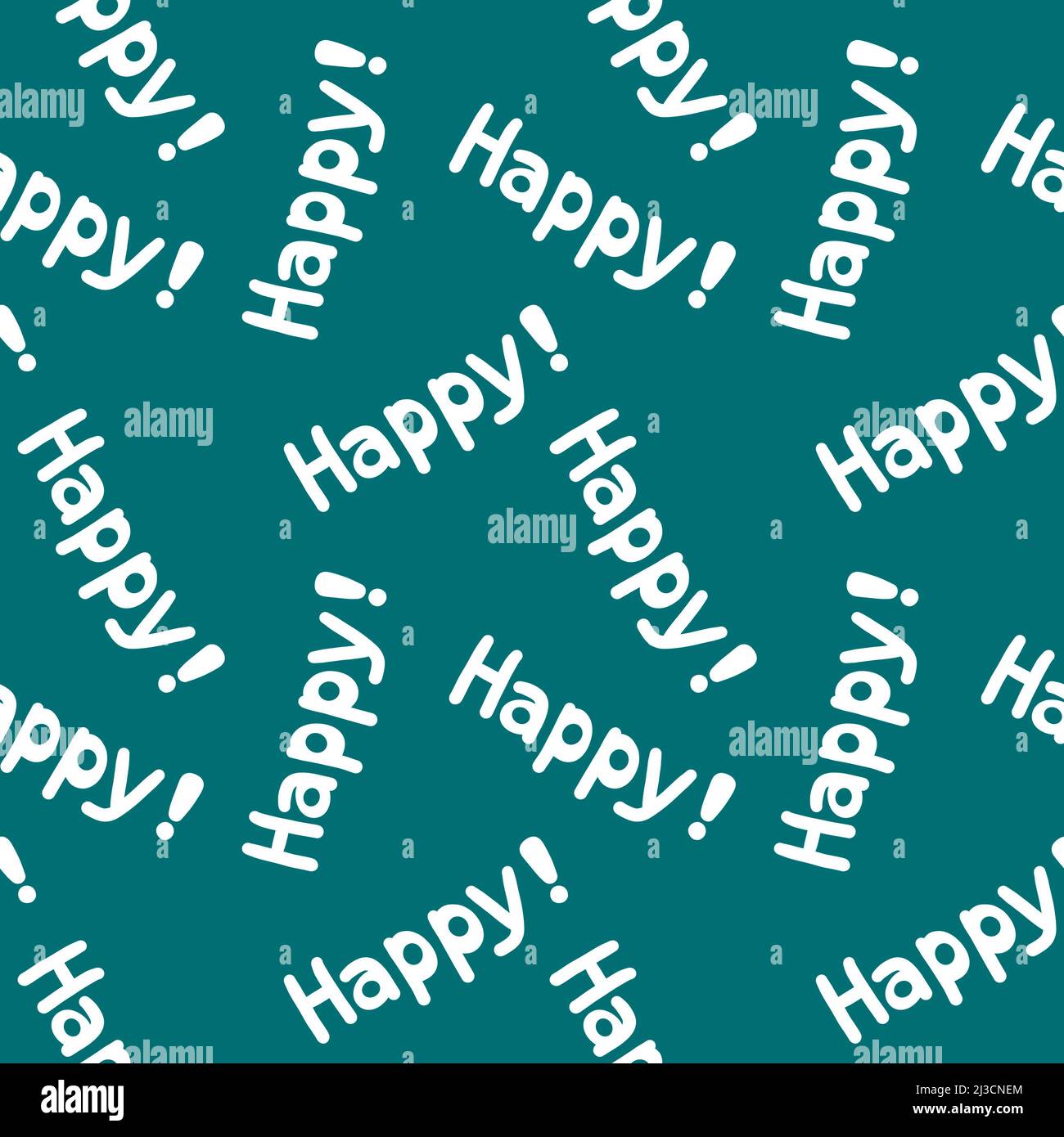 Text seamless happy pattern for wallpaper and fabrics and textiles and ...