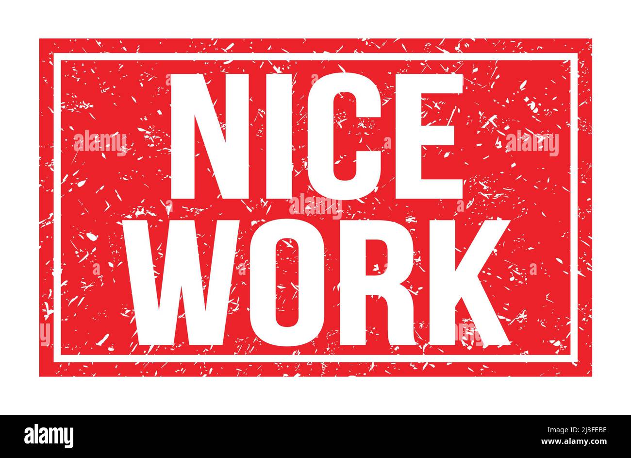 Nice work stamp hi-res stock photography and images - Alamy