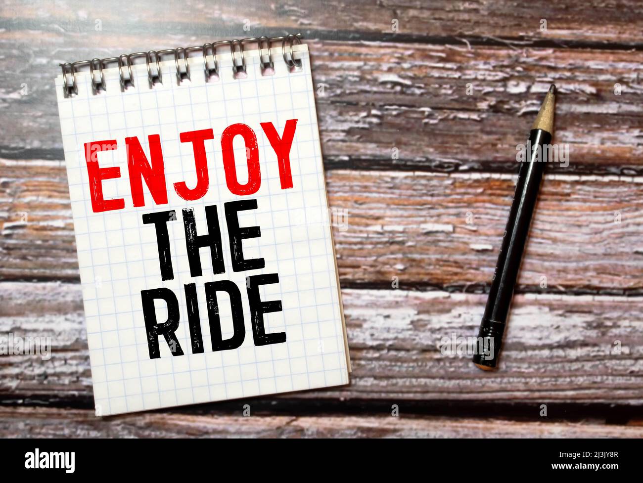 ENJOY THE RIDE motivational quote Stock Photo - Alamy