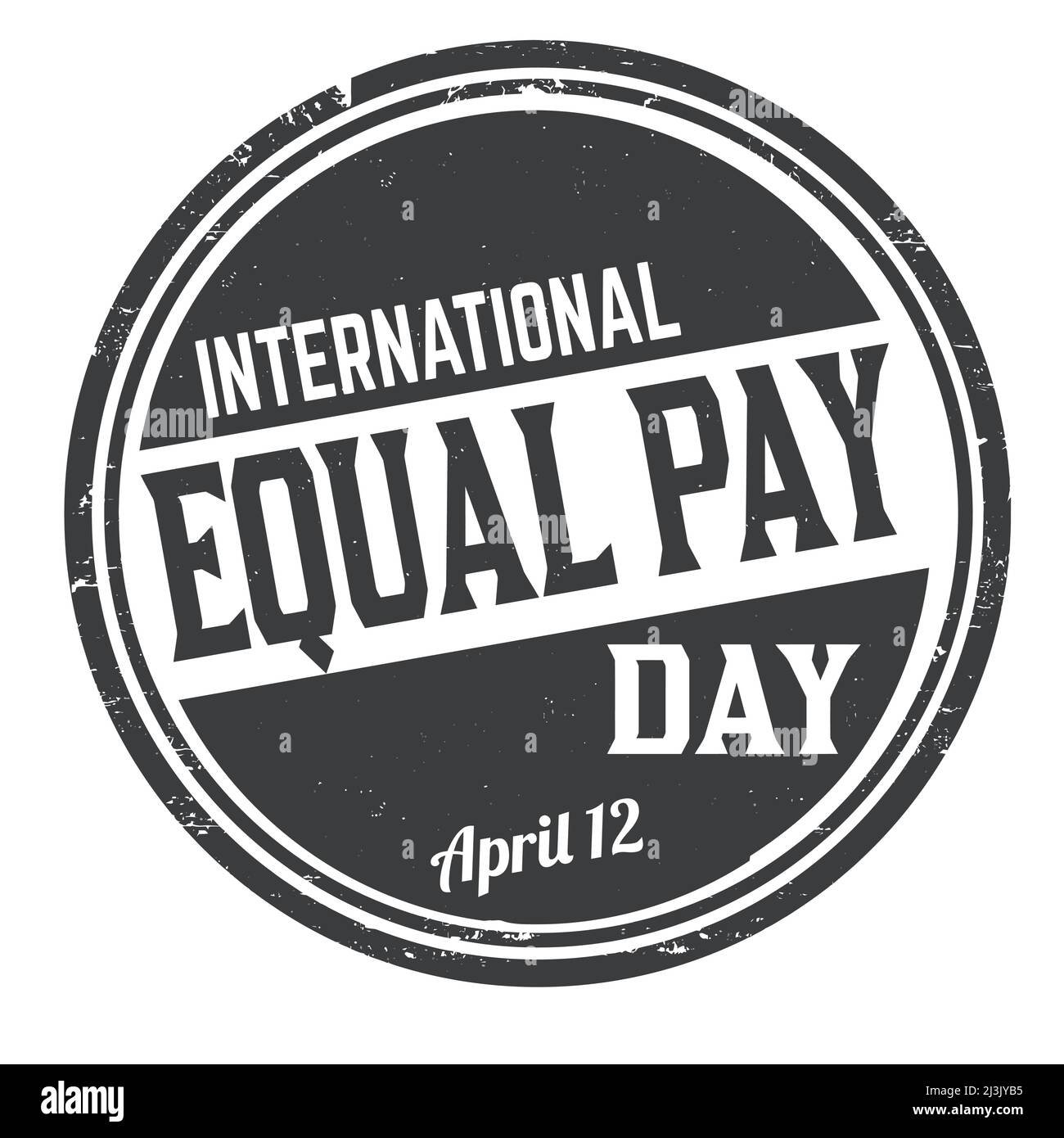 Equal pay day grunge rubber stamp on white background, vector ...
