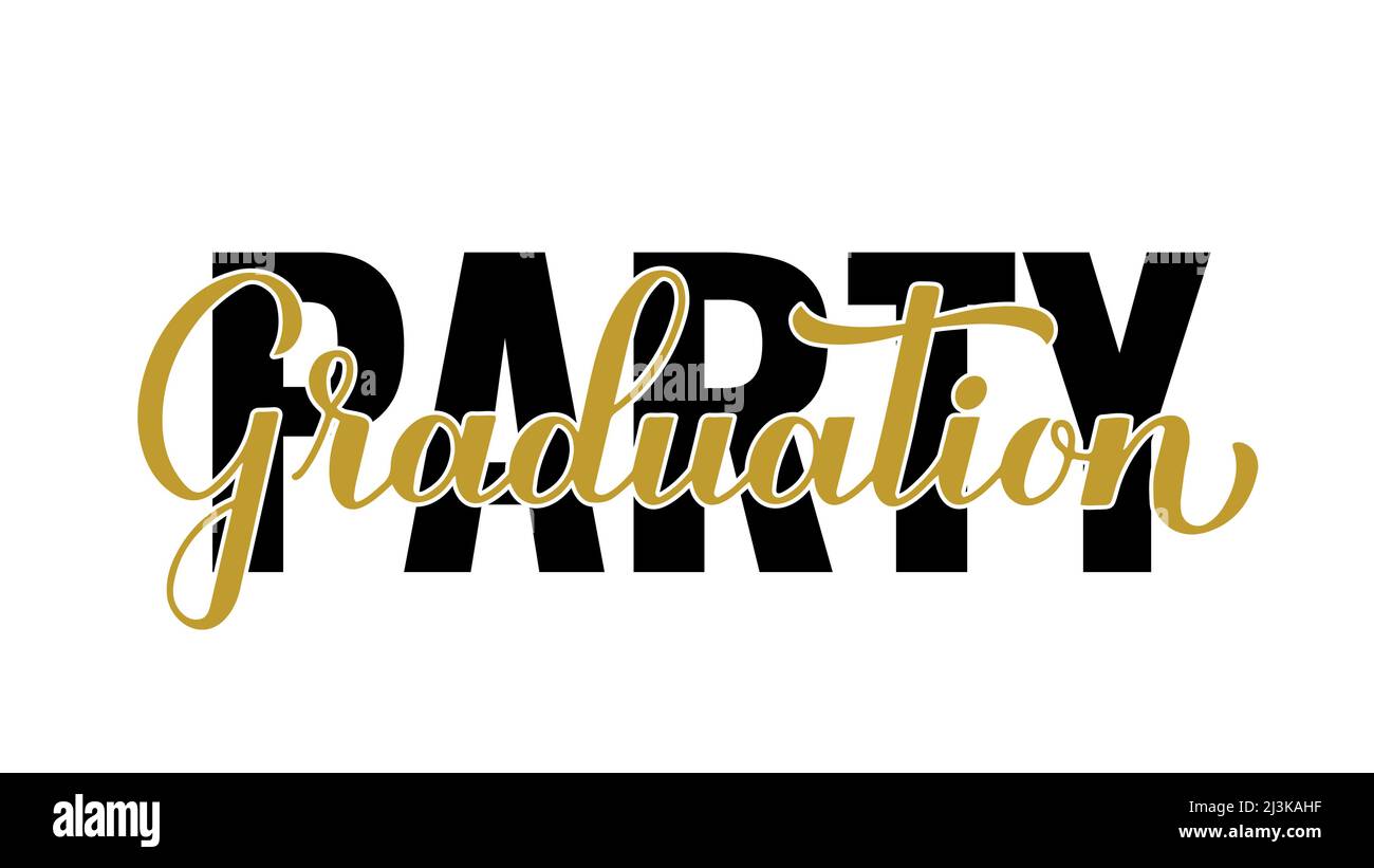 Graduation Party calligraphy lettering. Congratulations to graduates ...